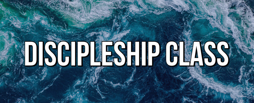 Discipleship Class 2020 - North Point Baptist Church